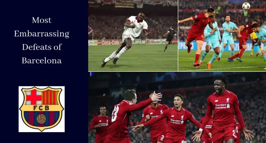 Most Embarrassing Defeats of Barcelona in the history