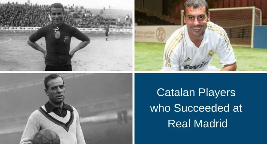 Catalan Players who Succeeded at Real Madrid