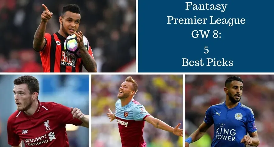 Fantasy Premier League GW 8-5 Best Picks