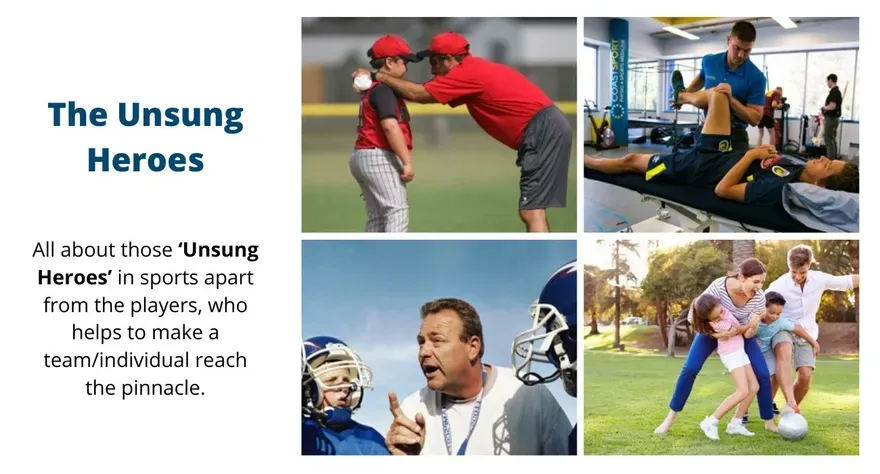 The Unsung Heroes
