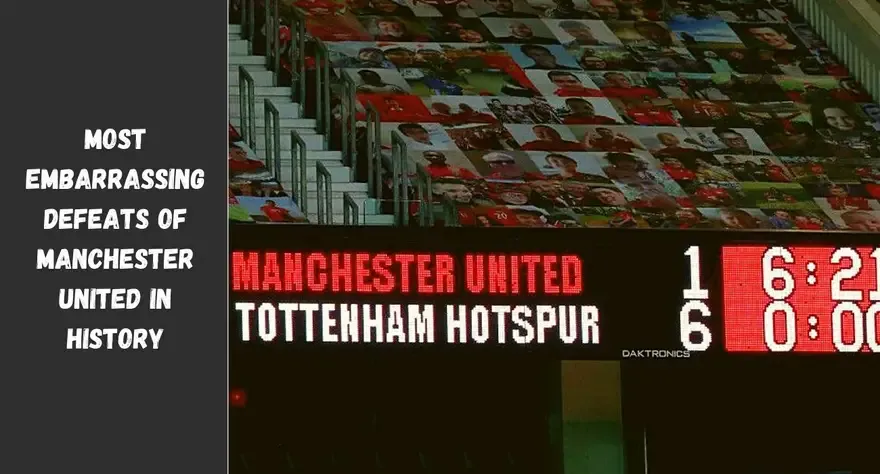 Most Embarrassing defeats of Manchester United in History