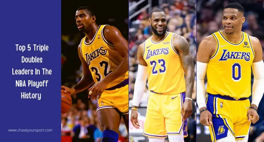 Top 5 Triple Doubles Leaders In The NBA Playoff History