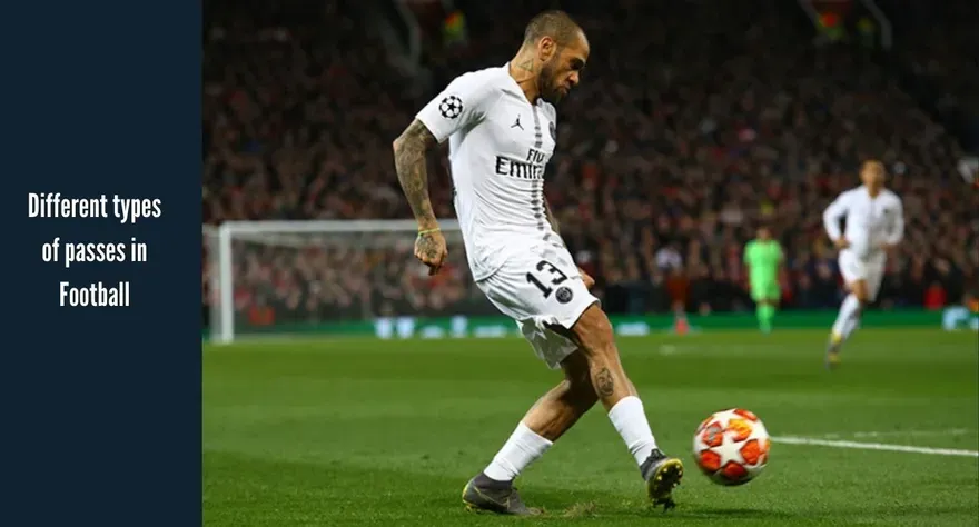 Different types of passes in Football