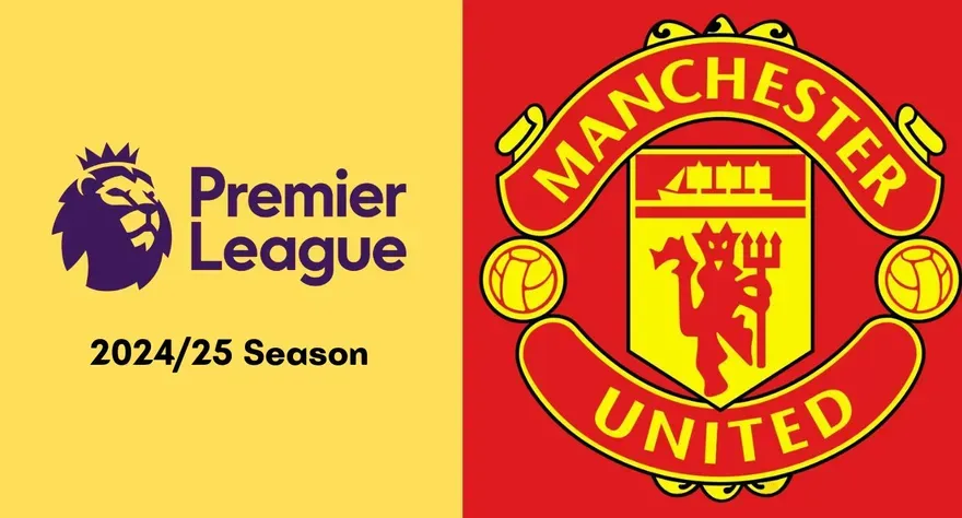Manchester United Premier League Fixtures 2024/25 : See Their Full ...