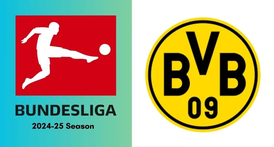 Borussia Dortmund Full Fixture List & Schedule for Bundesliga 2024-25