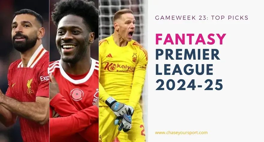 Fantasy Premier League (FPL) Gameweek 23: Top Picks