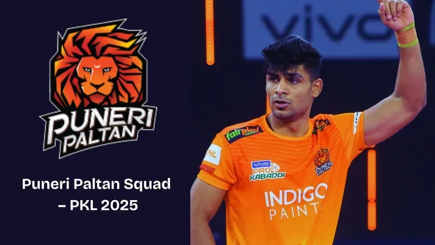 PKL 2025: Puneri Paltan Squad, Players List, Strengths & Weaknesses